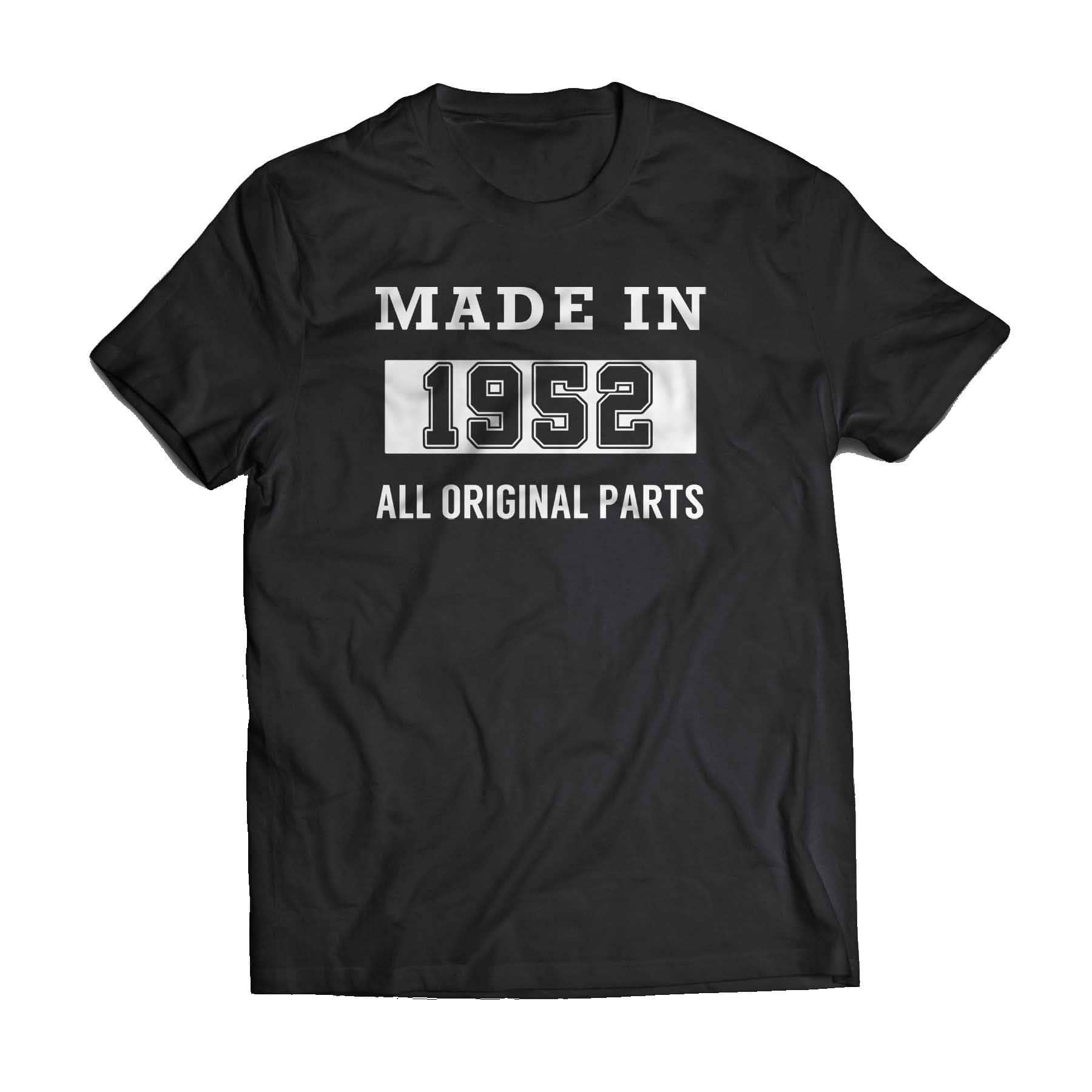 Made In 1952 - Birthdays Made In 19?? T-Shirt – GetShirtz