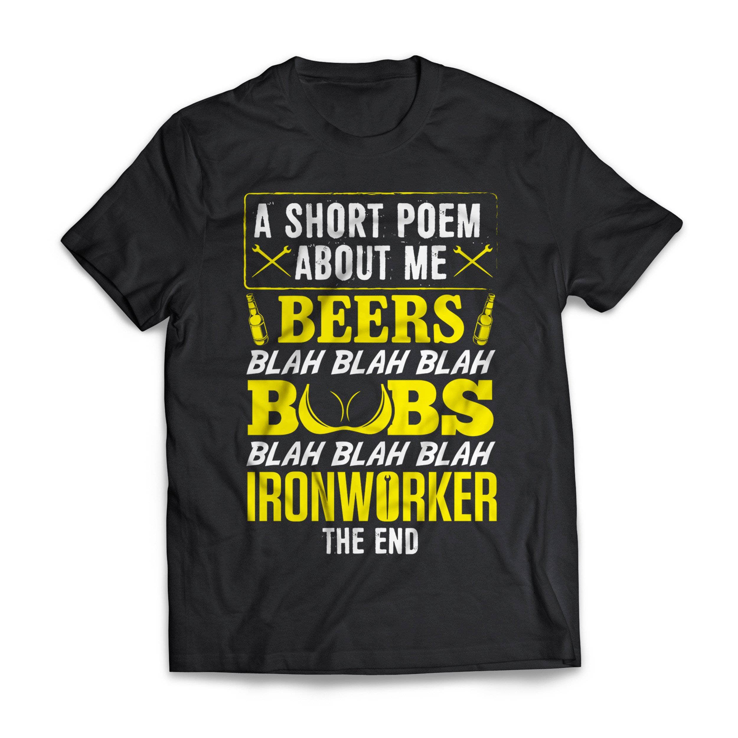 Ironworker Poem - Ironworkers Trades T-Shirt – GetShirtz